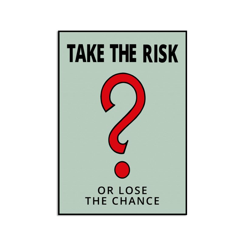 Juliste - Motivoiva inspiraatiolainaus / Take the Risk
